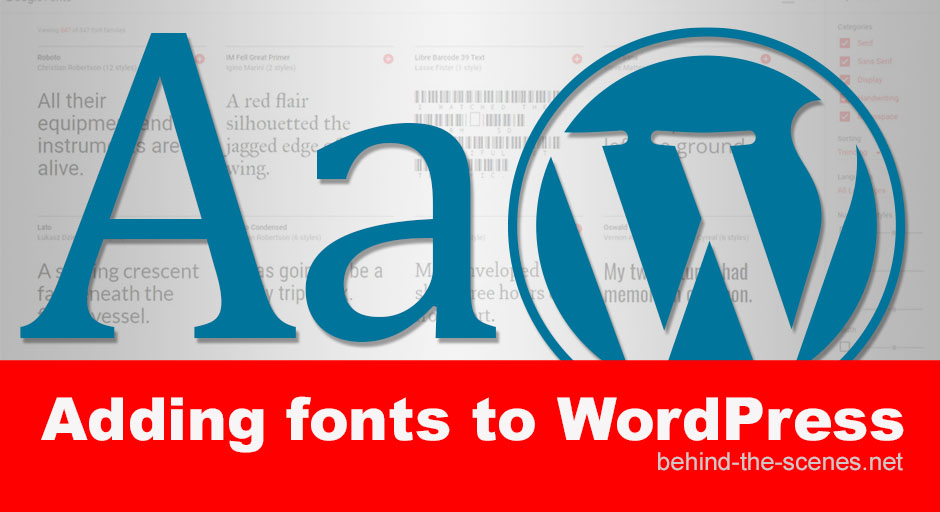 How to add fonts to a WordPress site | Behind The Scenes